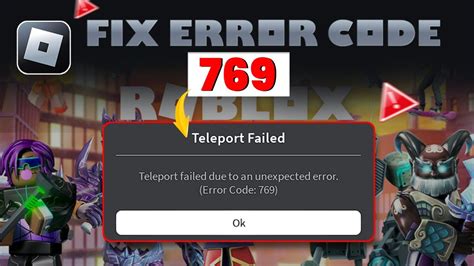 How To Fix Error Code 769 In Roblox Teleport Failed Due To An Unexpected Error In Roblox YouTube