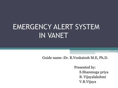 Emergency Alert System In Vanet Fnl Reviewppt Ppt