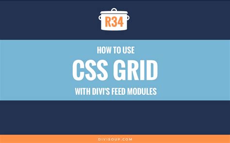 R34 How To Use Css Grid With Divis Feed Modules