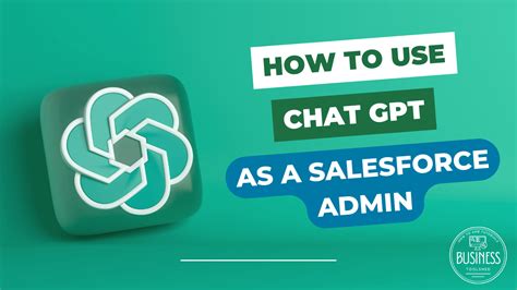 Chat Gpt And Salesforce R Salesforceadmin