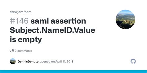 Saml Assertion Subject NameID Value Is Empty Issue Crewjam Saml GitHub