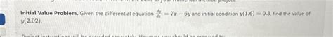 Solved Initial Value Problem Given The Differential