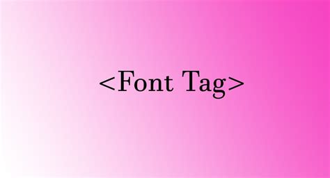 Font Tag In HTML