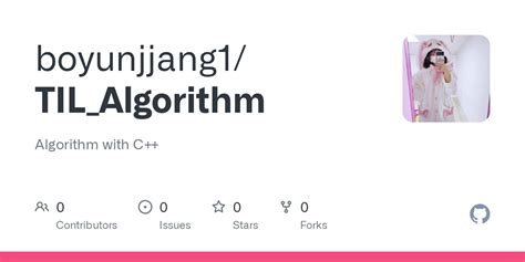 GitHub Boyunjjang1 TIL Algorithm Algorithm With C