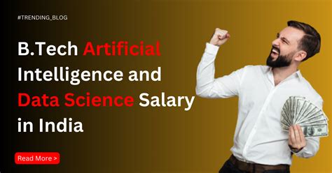Btech Artificial Intelligence And Data Science Salary In India