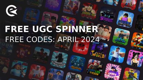 Free Ugc Spinner Codes April 2024 Earlygame