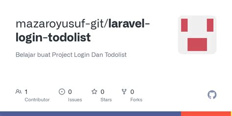 Github Mazaroyusuf Gitlaravel Login Todolist Belajar Buat Project