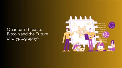 quantum threat to bitcoin and the future of cryptography