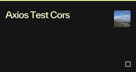 Axios Test Cors Codesandbox