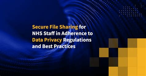 Secure File Sharing For Nhs Staff In Adherence To Data Privacy