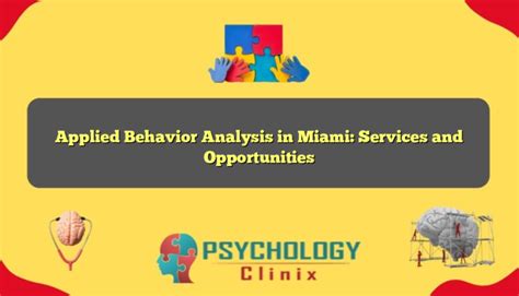 Applied Behavior Analysis In Miami Services And Opportunities Psychology Clinix