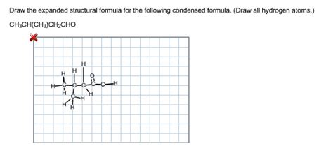 solved draw the expanded structural formula for the follo