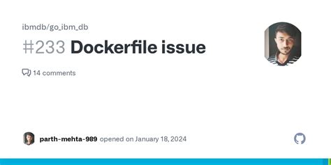 Dockerfile Issue · Issue 233 · Ibmdbgoibmdb · Github