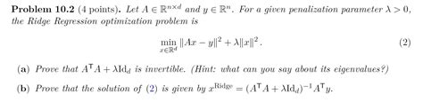 Solved Problem 10 2 4 Points Let A∈rn×d And Y∈rn For A