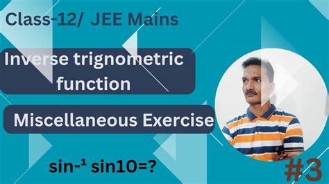 Inverse Trignometric Function Miscellaneous Exercise Class 12 Jee