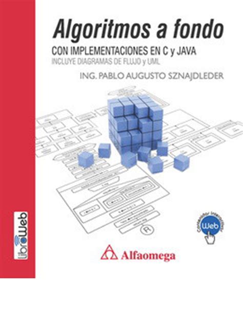 Algoritmos A Fondo Con Implementaciones En C Y Java Alfaomega México