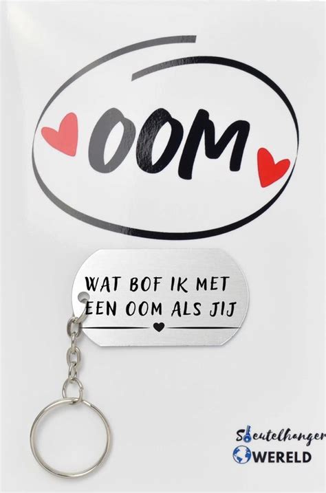 Wat Bof Ik Met Een Oom Als Jij Sleutelhanger Inclusief Kaart Vriend Cadeau Vriend Bol Com