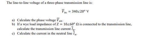 Solved The Line To Line Voltage Of A Three Phase