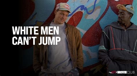 Afi Movie Club White Men Cant Jump American Film Institute