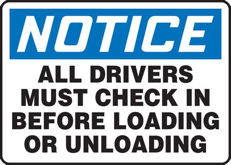 All Drivers Must Check In Osha Notice Safety Sign Mtkc814