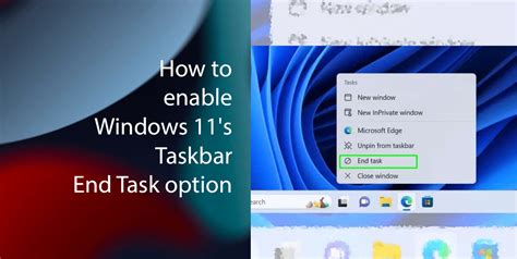 How To Enable Windows 11s Taskbar End Task Option