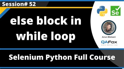 else block in while loop - Python (Selenium Python - Session 52) - YouTube