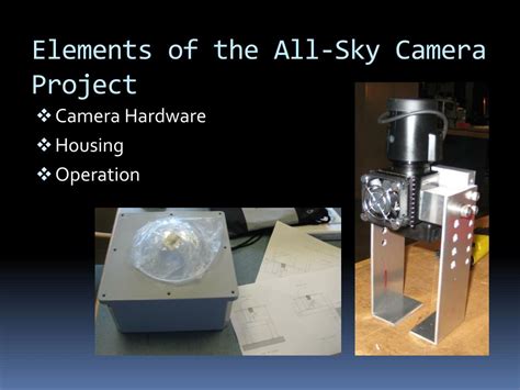 Ppt All Sky Camera Housing Powerpoint Presentation Free Download Id 5348705