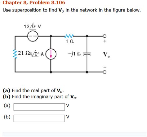 Solved Chapter Problem Use Superposition To Find Vo Chegg Com