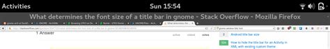 What Determines The Font Size Of A Title Bar In Gnome Stack Overflow