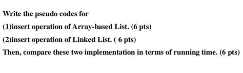 Write The Pseudo Codes For Insert Operation Of Chegg