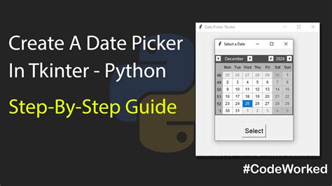 Create A Date Picker In Tkinter - Python Step-By-Step Guide - YouTube