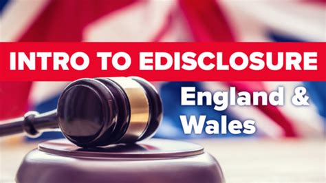 Intro To Edisclosure England And Wales Disco