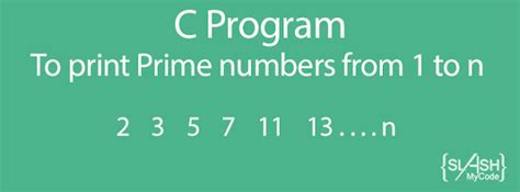 C Program To Print Prime Numbers From 1 To N With Explanation And