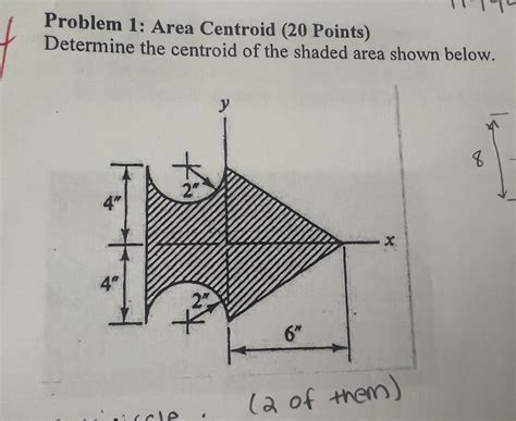 solved problem 1 area centroid 20 ﻿points determine the