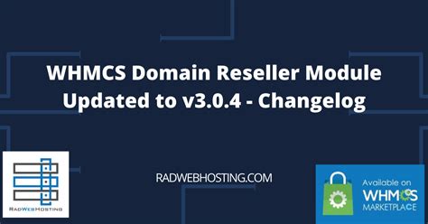 Domains Reseller Module Updated To V3011 With Support For Whmcs 87