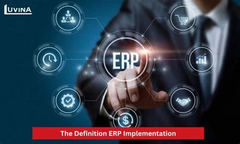 ERP Implementation A Comprehensive Overview