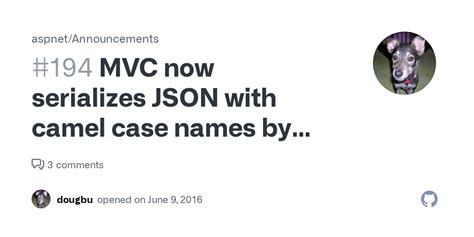 Mvc Now Serializes Json With Camel Case Names By Default · Issue 194