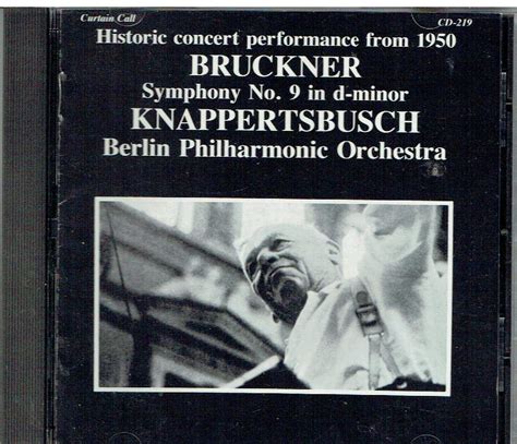 Berlin Philharmonic Anton Bruckner Hans Knappertsbusch Berlin