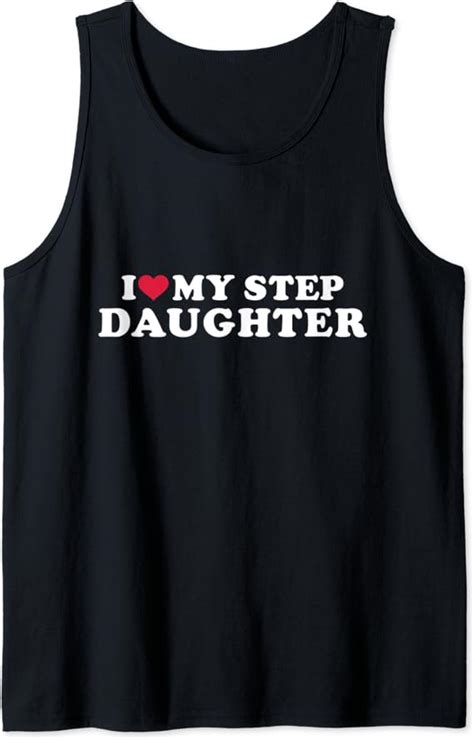 Ich Liebe Meine Stieftochter F R Stiefvater Tank Top Amazon De Fashion