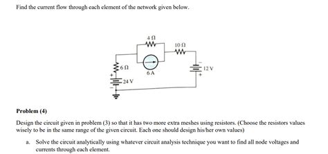 Solved Find The Current Flow Through Each Element Of The Chegg