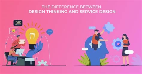 The Difference Between Design Thinking And Service Design