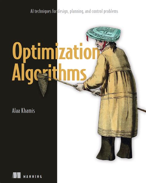 【新书】优化算法用于设计、规划和控制问题的人工智能技术，669页pdf 专知vip