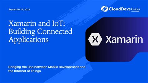 Xamarin And Iot Building Connected Applications