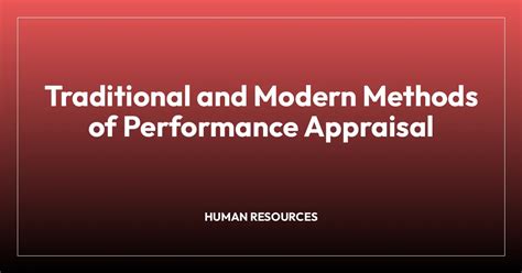 Traditional And Modern Methods Of Performance Appraisal Retail Town