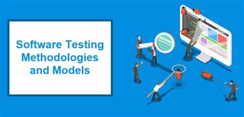 Software Testing Methodologies And Models Explained Software Testing Methodologies And Models Explained