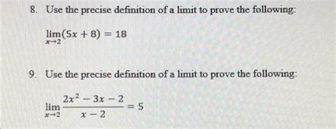 solved 8 use the precise definition of a limit to prove the