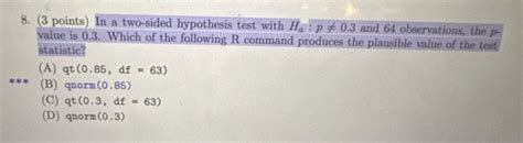 solved 3 ﻿points ﻿in a two sided hypothesis test with