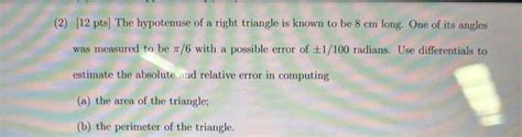 Solved Pts The Hypotenuse Of A Right Triangle Is Chegg Com
