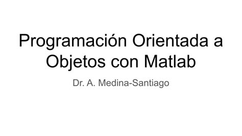 Pdf Programación Orientada A Objetos Con Matlab