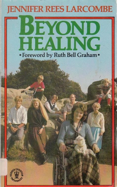 Beyond Healing By Jennifer Rees Larcombe Goodreads